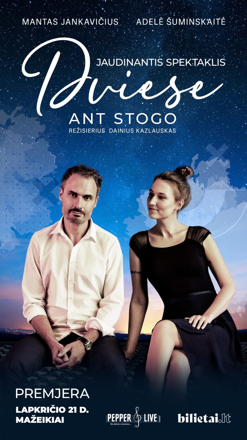 DVIESE ANT STOGO ‣ Mažeikių kultūros centras